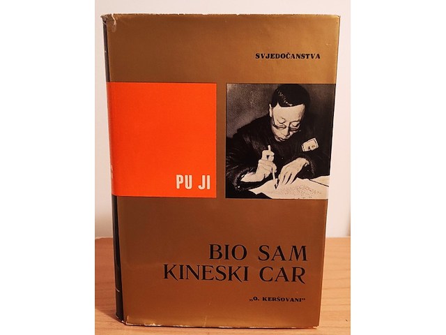 Bio sam kineski car - Pu Ji