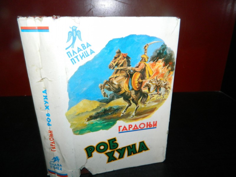 Rob Huna, Gardonji