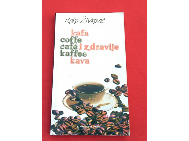 Kafa i zdravlje Roko Živković
