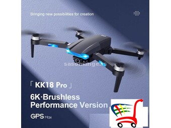 Dron KK18 Pro 5G WiFi FPV sa 6K HD Kamerom - Dron KK18 Pro 5G WiFi FPV sa 6K HD Kamerom