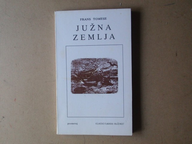 Frans Tomese - JUŽNA ZEMLJA