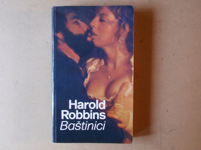 Harold Robbins - BAŠTINICI