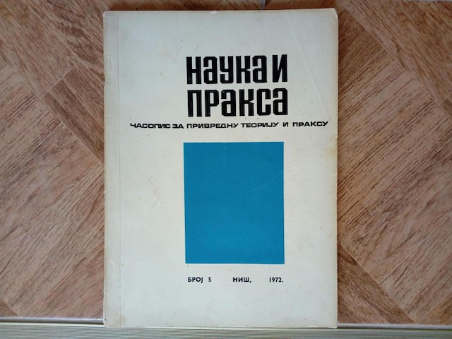 Nauka i praksa - broj 5 - Niš, 1972.