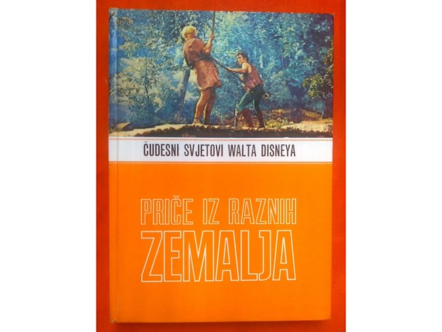 Čudesni svjetovi Volta Diznija,Priče iz raznih zemalja