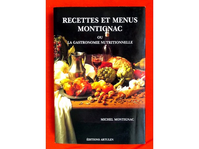 Montinjakovi recepti i jelovnici, Michel Montignac-NOVA