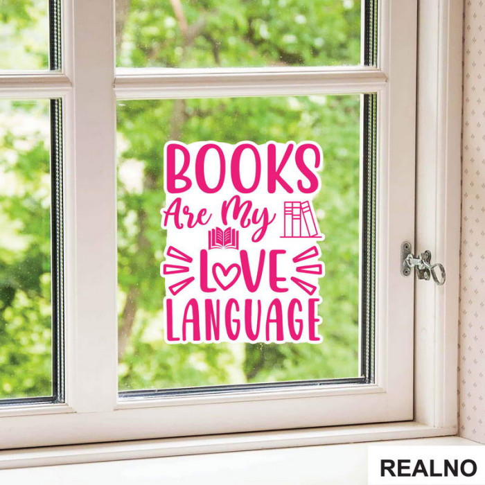 BOOKS ARE MY LOVE LANGUAGE - SHADES OF PINK - BOOKS - ČITANJE - KNJIGE - NALEPNICA