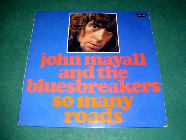 JOHN MAYALL And The Bluesbreakers – So Many Roads