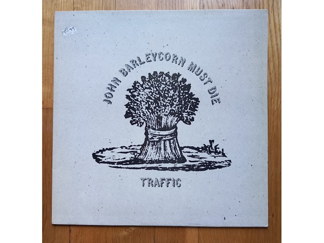Traffic - John Barleycorn Must Die