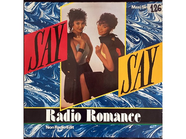 Say Say-Radio Romance Maxi-Single (MINT,EU,1988)