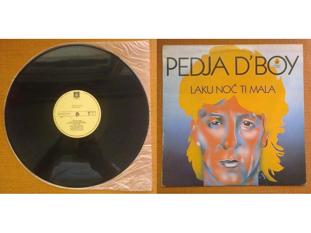 PEĐA D`BOYS BAND - Laku Noć Ti Mala (LP)