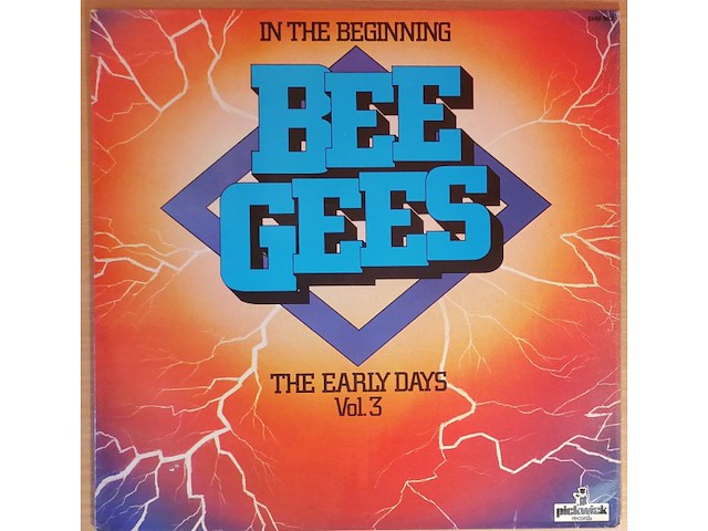 LP BEE GEES - Early Days Vol. 3 (1978) UK, PERFEKTNA