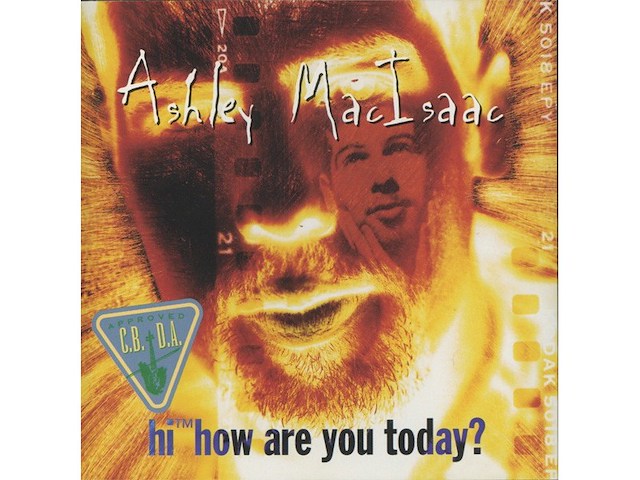Ashley MacIsaac – Hi™How Are You Today?