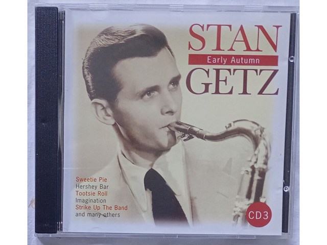 STAN  GETZ  -  EARLY  AUTUMN  CD 3