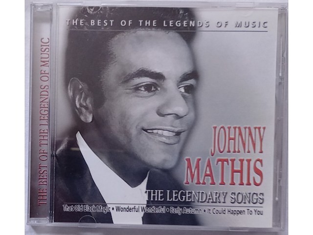 JOHNNY  MATHIS  -  THE  LEGENDARY  SONGS