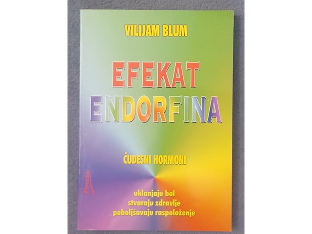 EFEKAT ENDORFINA Vilijam Blum