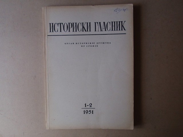 ISTORIJSKI GLASNIK 1 - 2 / 1951