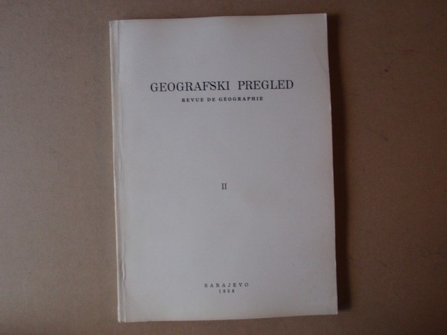 GEOGRAFSKI PREGLED sveska II (1958)