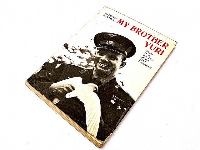 My brother Yuri / Valentin Gagarin