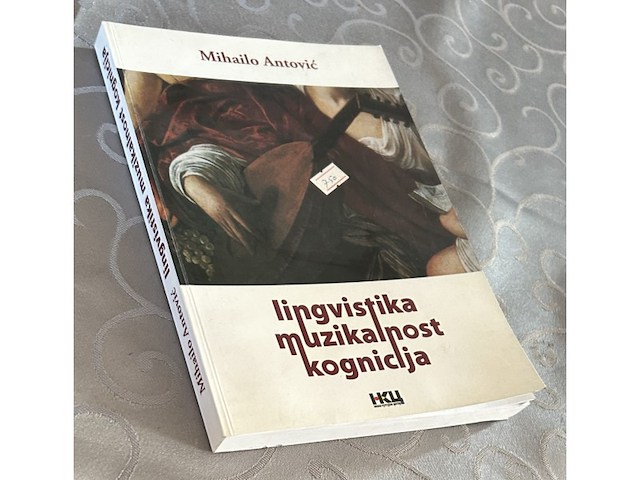 Lingvistika,muzikalnost,kognicija-Mihailo Antović