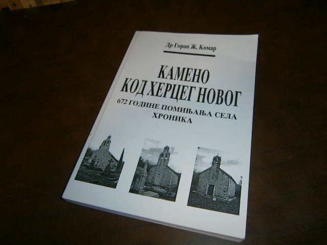 Goran Z. Komar - Kameno kod Herceg Novog