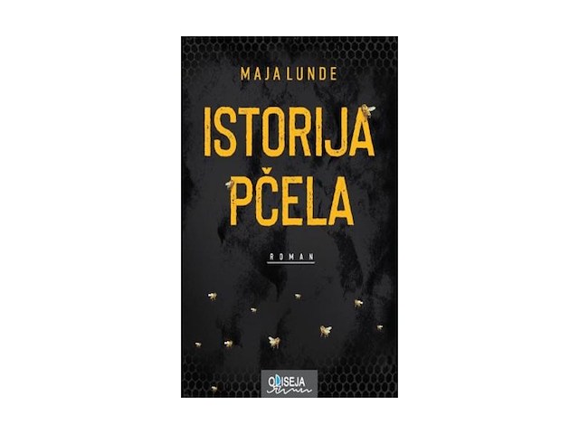 Istorija pčela - Maja Lunde