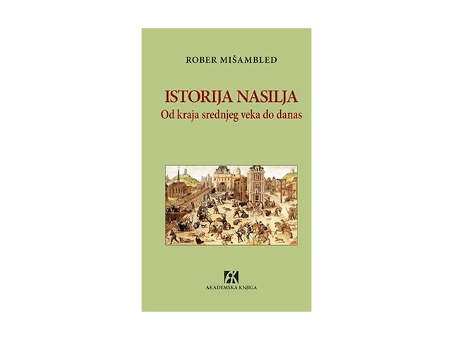 Istorija nasilja - Rober Mišambled