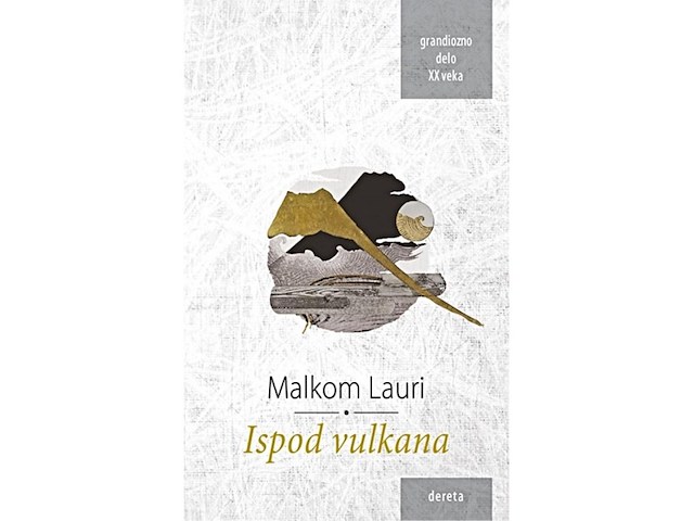 Ispod vulkana - Malkom Lauri