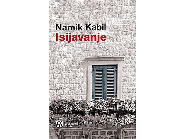 Isijavanje - Namik Kabil