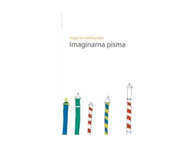 Imaginarna pisma - Hugo fon Hofmanstal