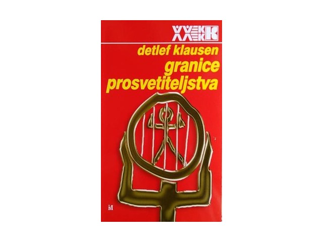 Granice prosvetiteljstva - Detlef Klausen