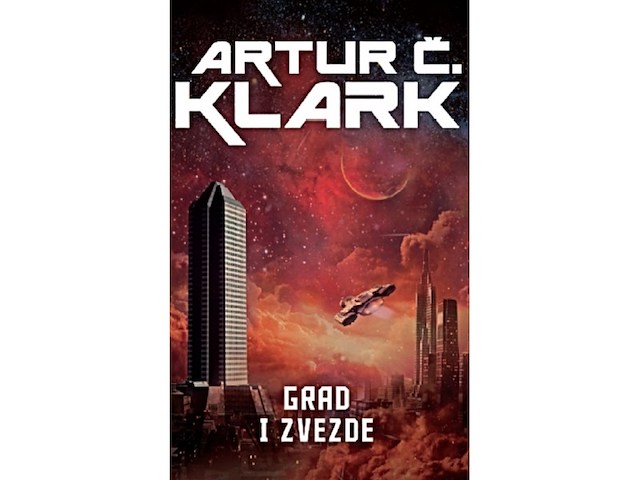 Grad i zvezde - Artur Klark