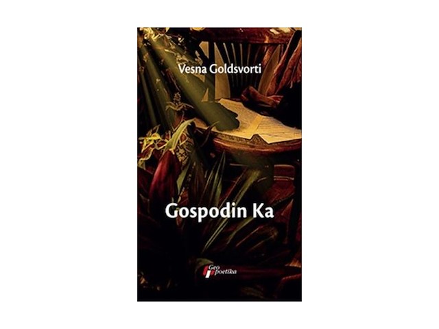 Gospodin Ka - Vesna Goldsvorti