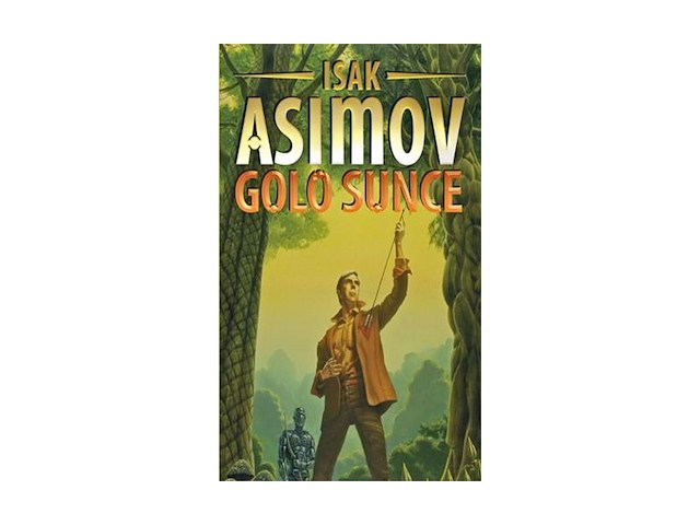 Golo sunce - Isak Asimov