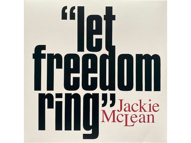 Jackie McLean ‎– Let Freedom Ring