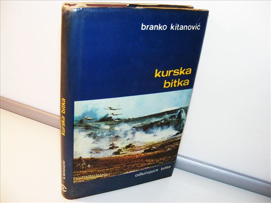 Branko Kitanović Kurska bitka