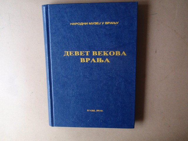 DEVET VEKOVA VRANJA - Zbornik