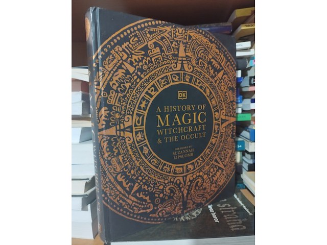 A history of MAGIC witchcraft&; the occult- Lipscomb