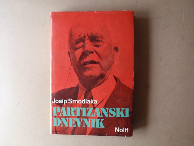 Josip Smodlaka - PARTIZANSKI DNEVNIK