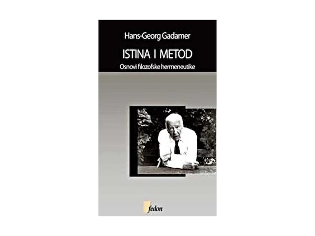 Istina i metod - Hans-Georg Gadamer