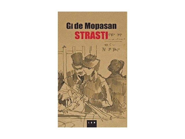 Strasti - Gi de Mopasan