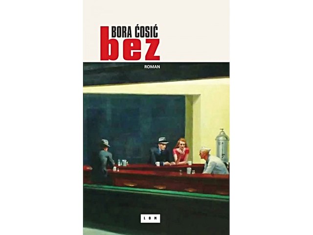 Bez - Bora Ćosić