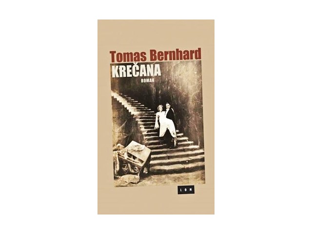 Krečana - Tomas Bernhard