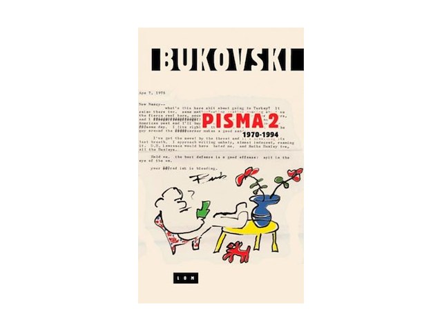 Pisma 1970-1994. 2 - Čarls Bukovski