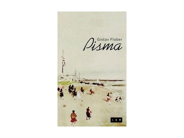 Pisma - Gistav Flober