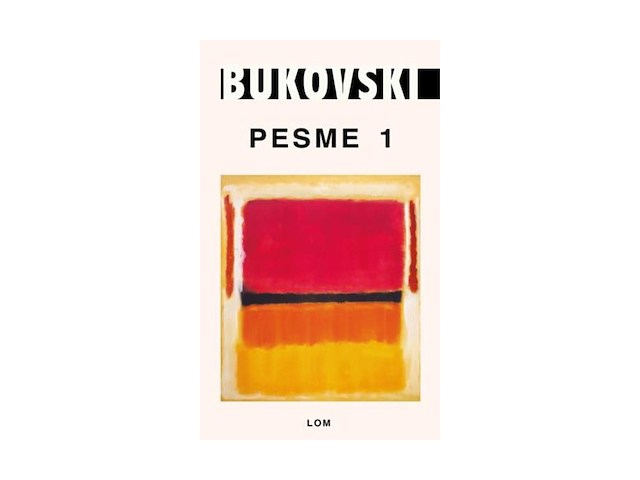 Pesme 1 - Čarls Bukovski