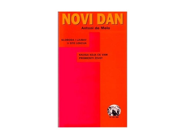 Novi dan - Antoni De Melo