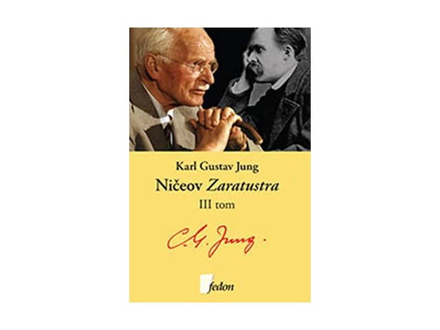 Ničeov Zaratustra III tom - Karl Gustav Jung