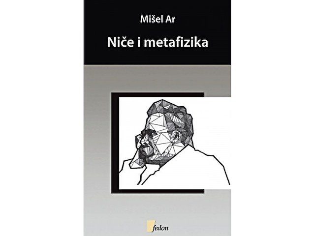 Niče i metafizika - Mišel Ar