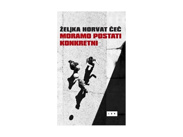 Moramo postati konkretni - Željka Horvat Čeč