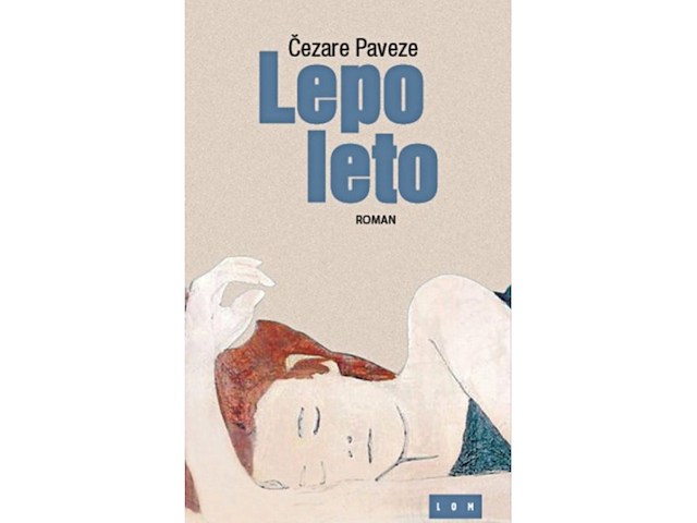 Lepo leto - Čezare Paveze